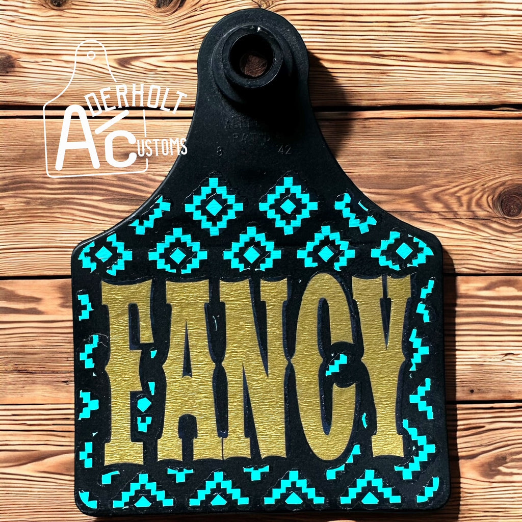 FANCY - RTS Customized Cattle Ear Tag – Aderholt Customs - Custom Ear ...